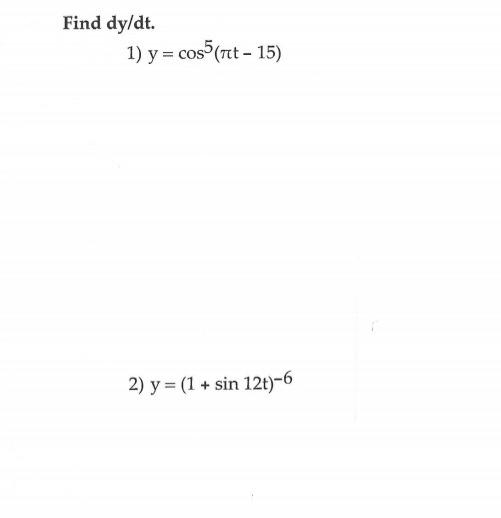 Solved Find dy/dt. 1) y = cos(Ttt - 15) 2) y = (1 + sin | Chegg.com