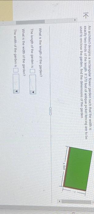 Solved K An architect designs a rectangular flower garden | Chegg.com