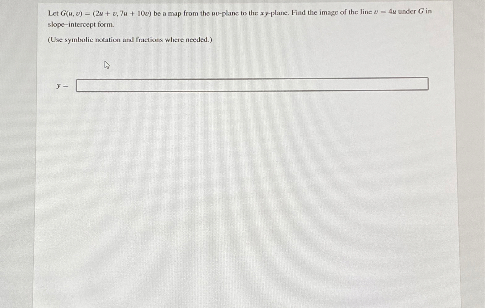 Solved Let G(u,v)=(2u+v,7u+10v) ﻿be a map from the uv-plane | Chegg.com
