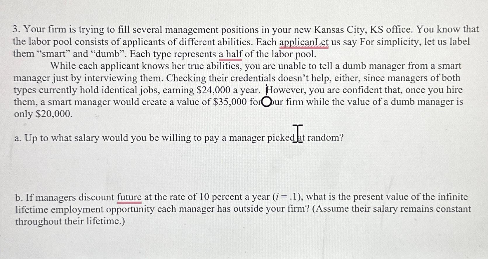 Solved Your firm is trying to fill several management | Chegg.com