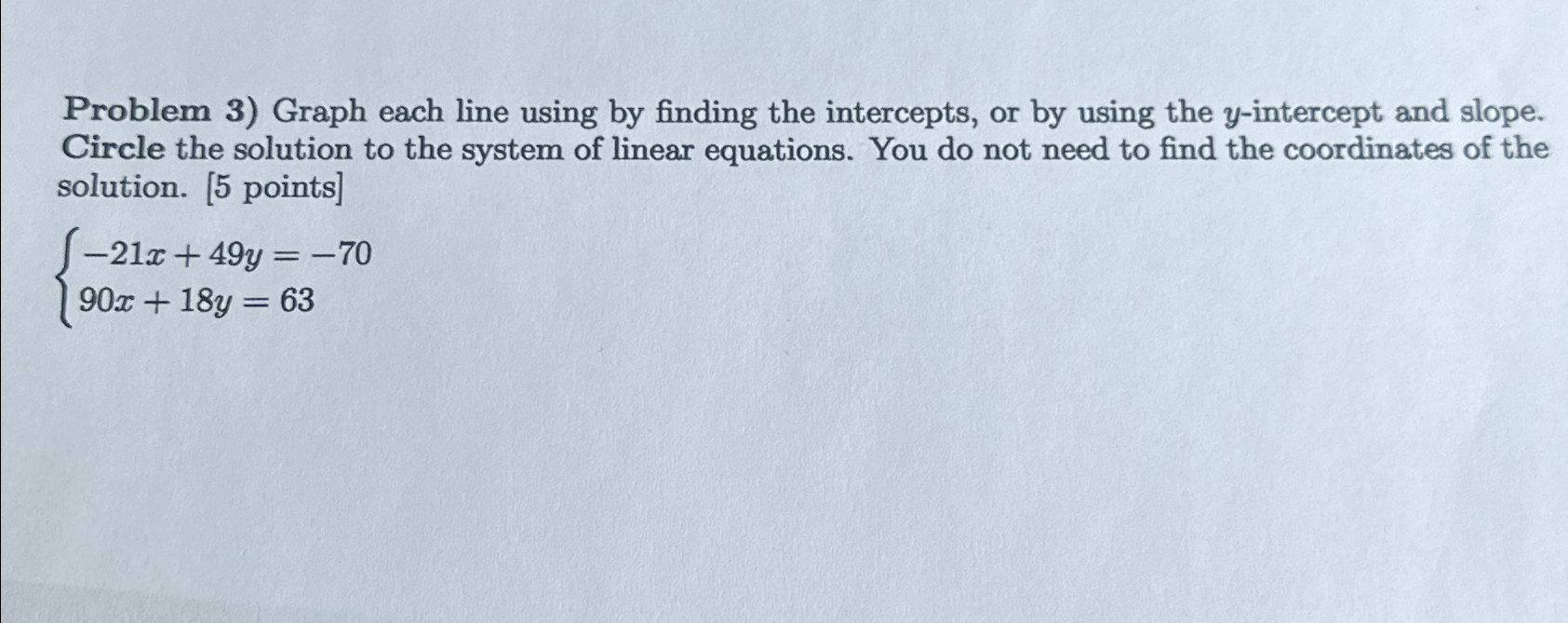 Solved Problem 3) ﻿Graph each line using by finding the | Chegg.com