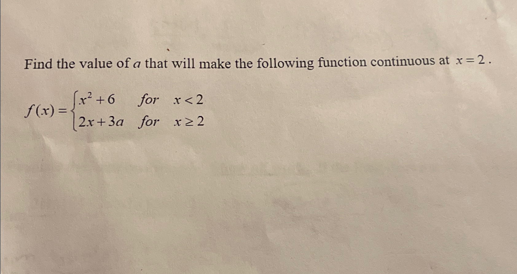 Solved Find the value of a that will make the following | Chegg.com