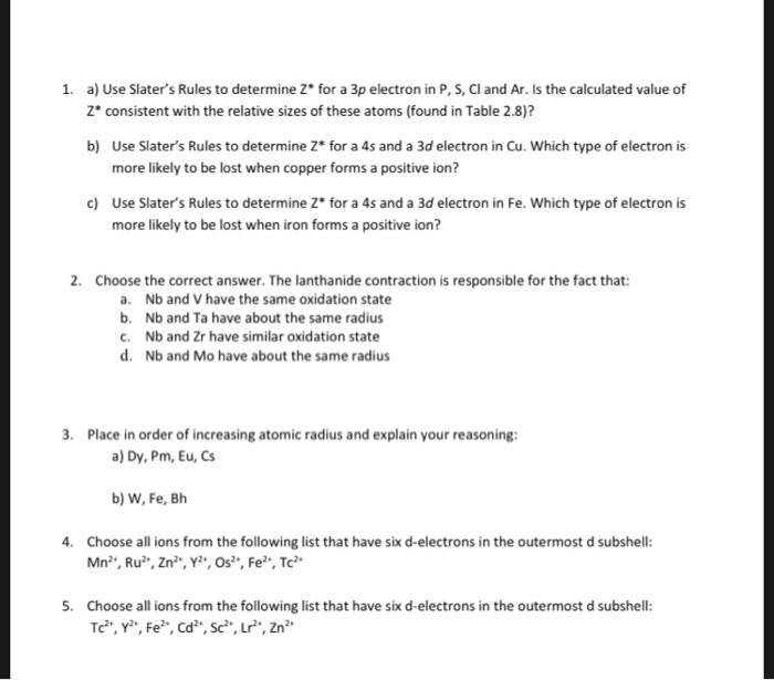 Solved 1. a) Use Slater's Rules to determine Z* for a 3p | Chegg.com