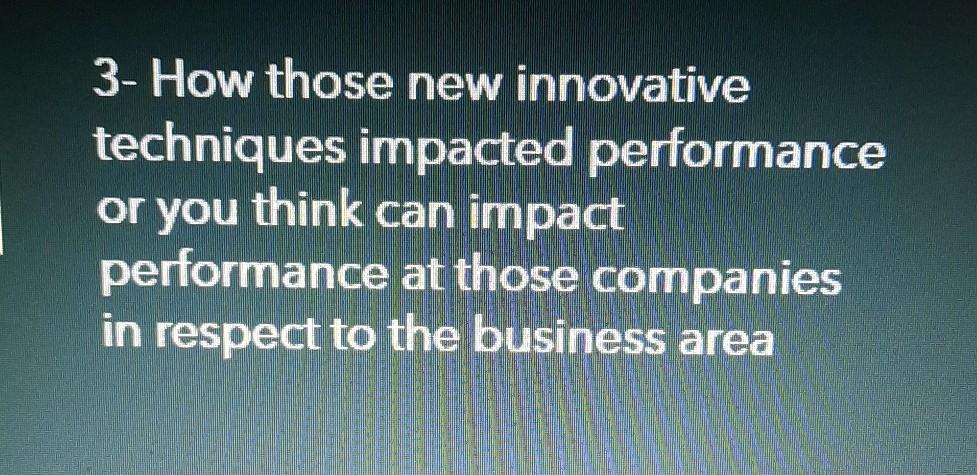 Solved 1- Explain each of those innovative performance | Chegg.com