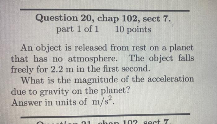 Solved Question 20, chap 102, sect 7. part 1 of 1 10 points | Chegg.com