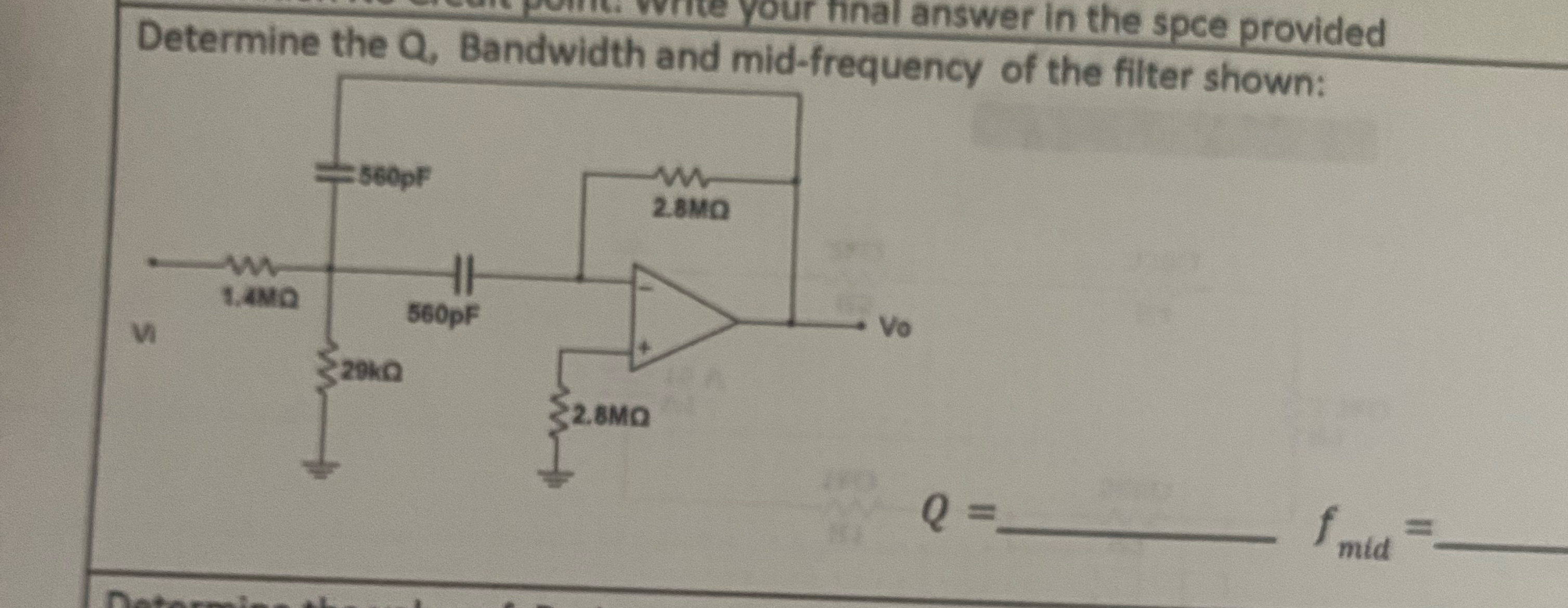 Solved Determine the Q, ﻿Bandwidth and mid-frequency of the | Chegg.com