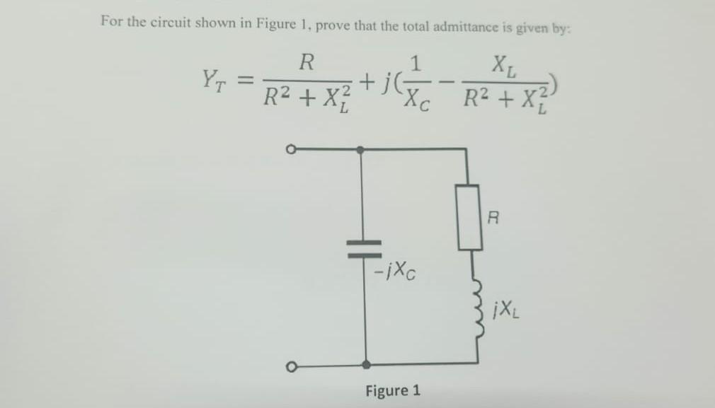 Solved For the circuit shown in Figure 1, prove that the | Chegg.com