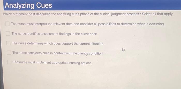 Which statement best describes the analyzing cues | Chegg.com