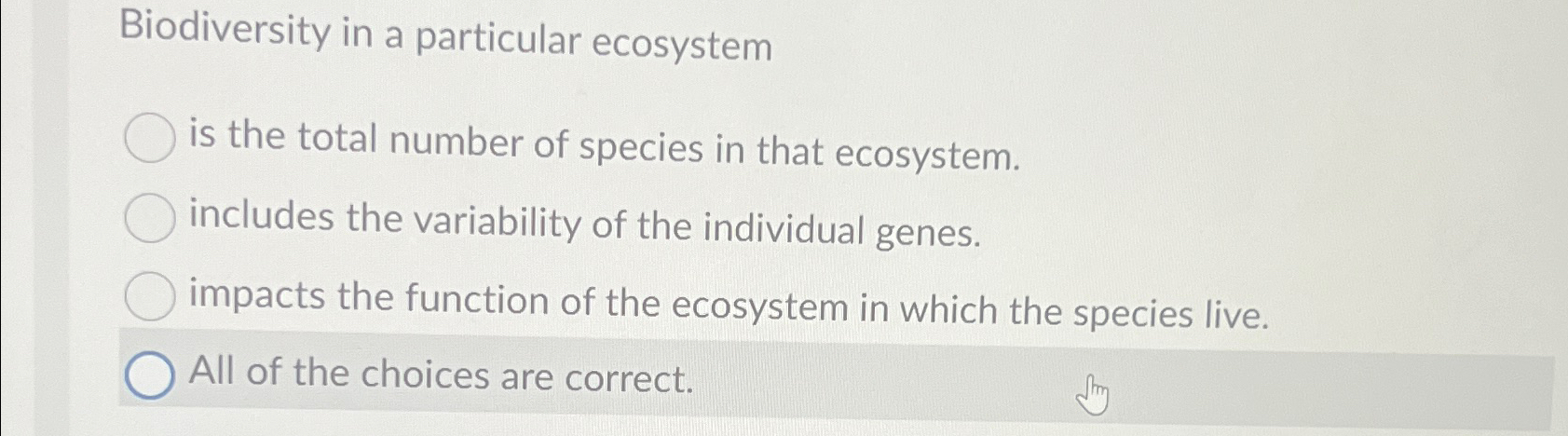 Solved Biodiversity in a particular ecosystemis the total | Chegg.com