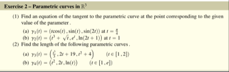 Solved Exercise 2-Parametric curves in R3(1) ﻿Find an | Chegg.com