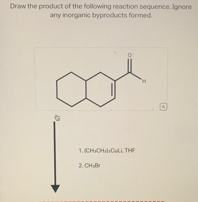 Solved Draw the product of the following reaction sequence. | Chegg.com