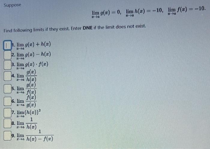 Solved limx→ag(x)=0,limx→ah(x)=−10,limx→af(x)=−10 Find | Chegg.com
