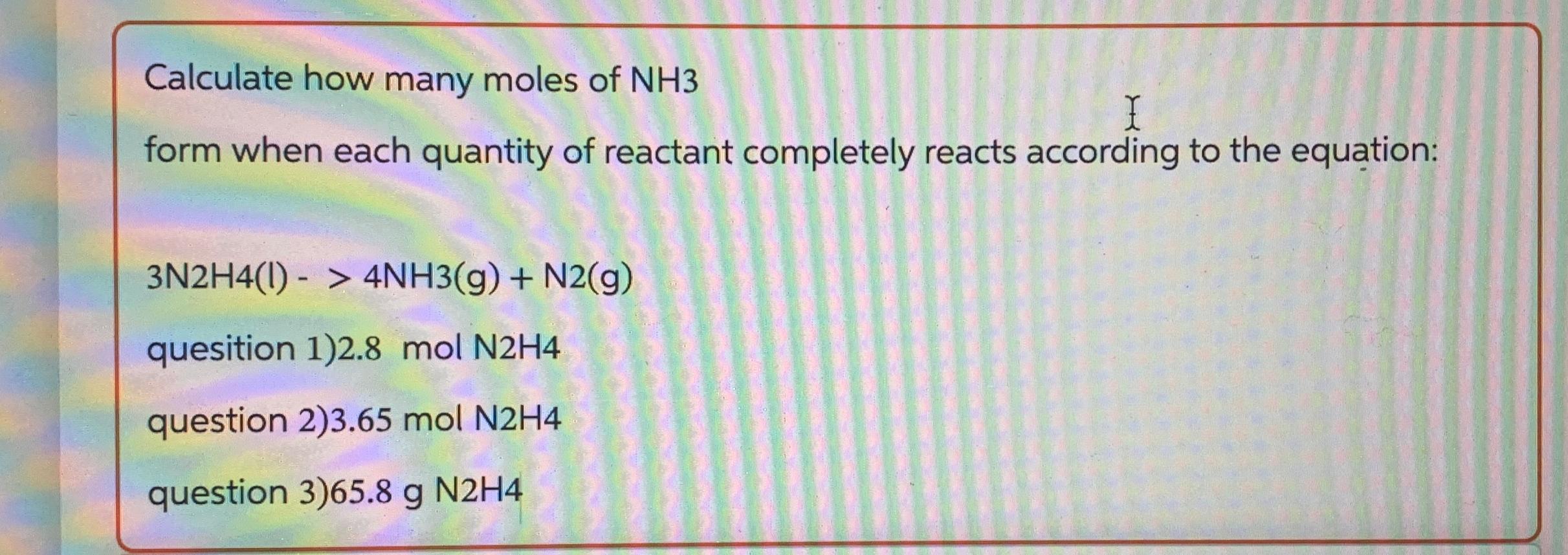 Solved Calculate how many moles of NH3form when each | Chegg.com