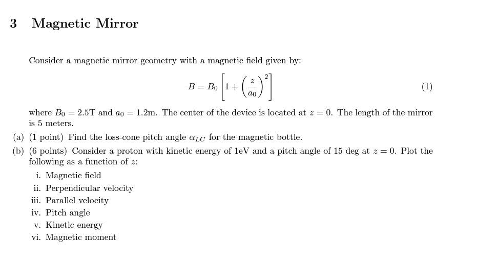 Solved Consider a magnetic mirror geometry with a magnetic | Chegg.com