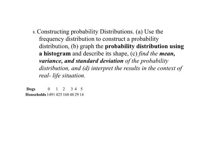 Solved 8. Constructing probability Distributions. (a) Use | Chegg.com