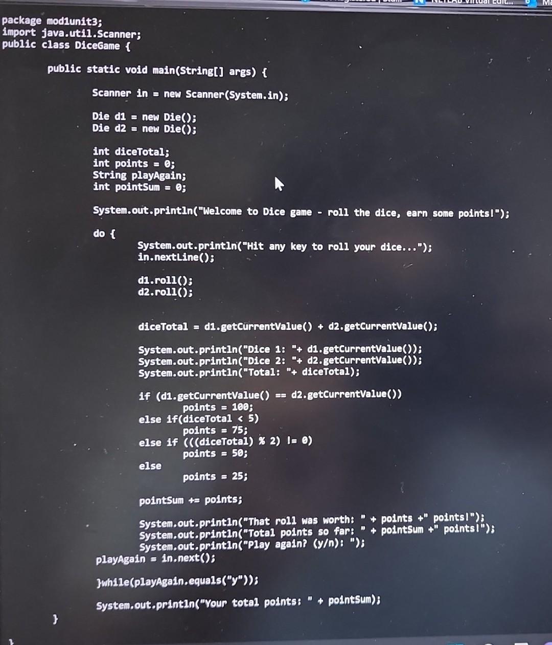 Solved Die.txt DiceShaker.txt DiceGame.txt Using the | Chegg.com