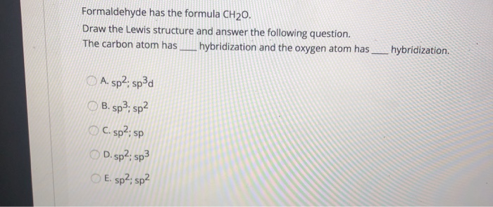Solved Formaldehyde has the formula CH20. Draw the Lewis | Chegg.com