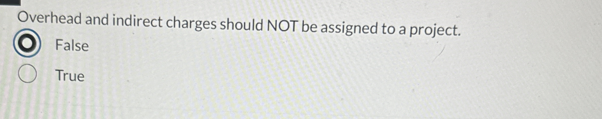 Solved Overhead and indirect charges should NOT be assigned | Chegg.com