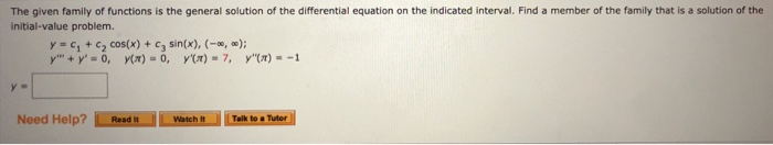 Solved The given family of functions is the general solution | Chegg.com