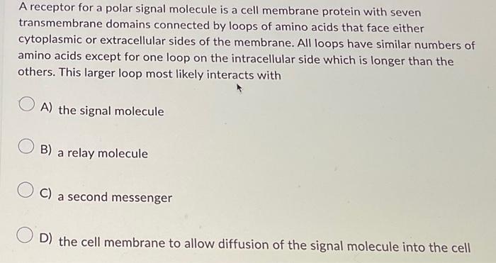 Solved A receptor for a polar signal molecule is a cell | Chegg.com