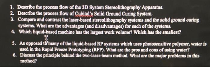 Solved 1. Describe the process flow of the 3D System | Chegg.com