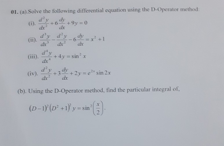 Solved 01. (a).Solve the following differential equation | Chegg.com