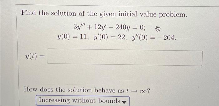 Solved Find the solution of the given initial value problem. | Chegg.com
