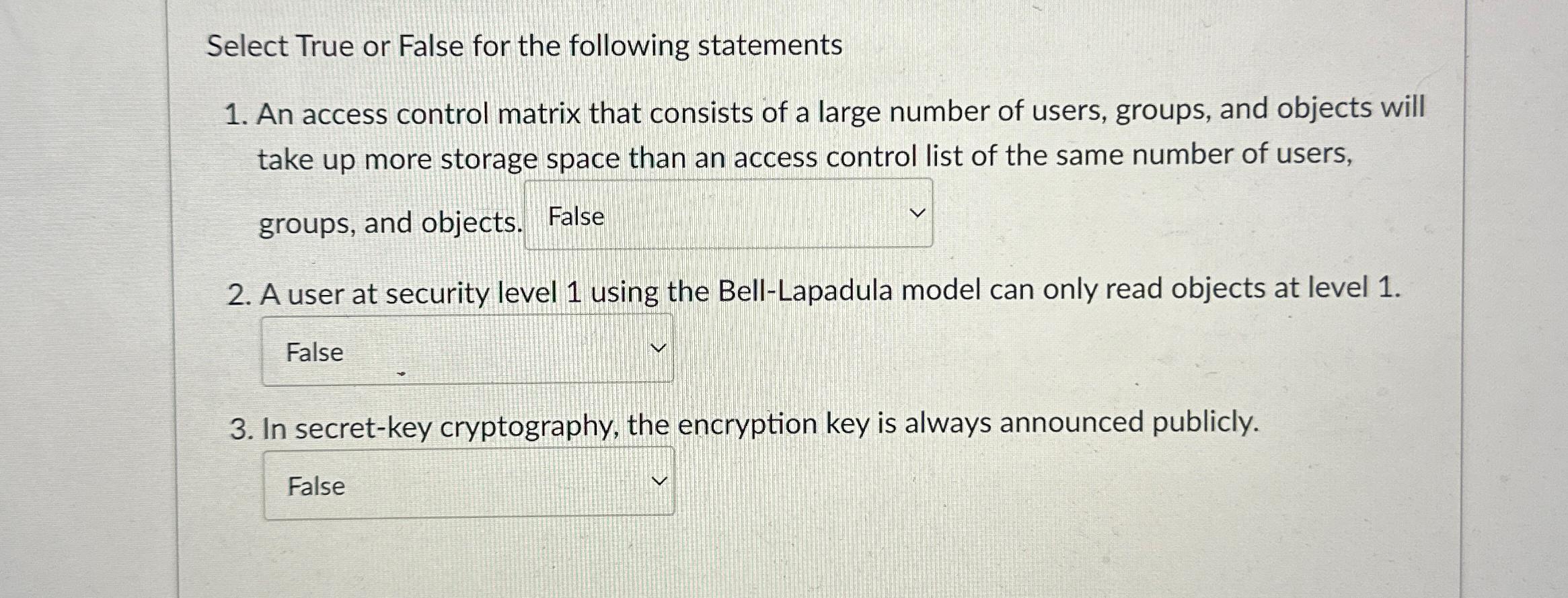 Solved Select True or False for the following statementsAn | Chegg.com