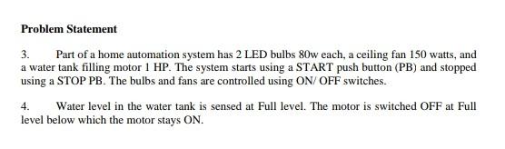 Solved Problem Statement 3. Part of a home automation system | Chegg.com