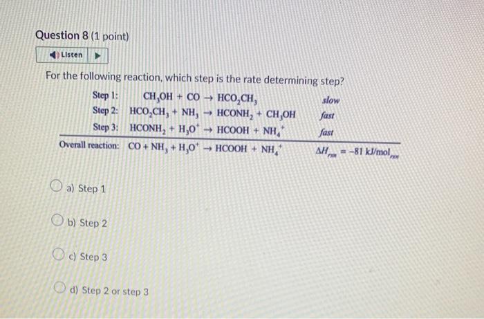 Solved For the following reaction, which step is the rate | Chegg.com