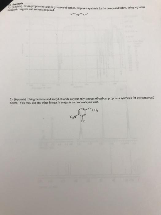 Solved Synthesis 6 points) Given propene as your only source | Chegg.com