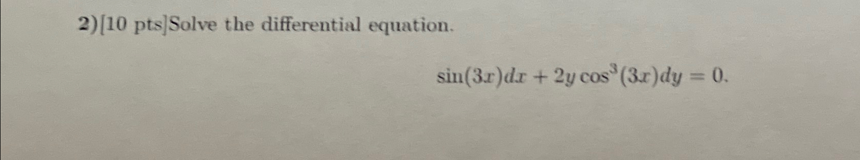 Solved 10pts ﻿Solve the differential | Chegg.com
