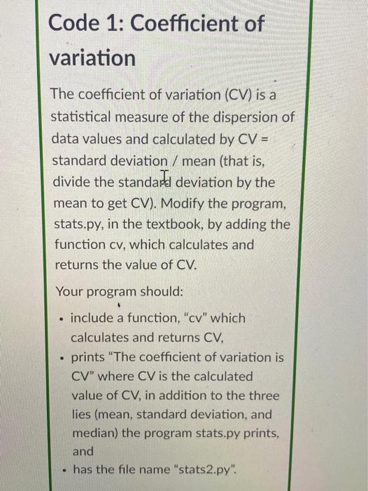 Solved Code 1: Coefficient of variation The coefficient of | Chegg.com