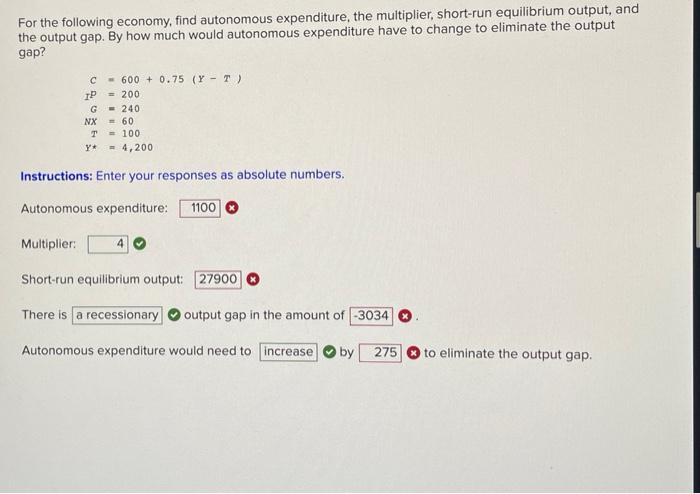 Solved For the following economy, find autonomous | Chegg.com