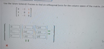 Solved Use the Gram-Schmidt Process to find an orthogonal | Chegg.com