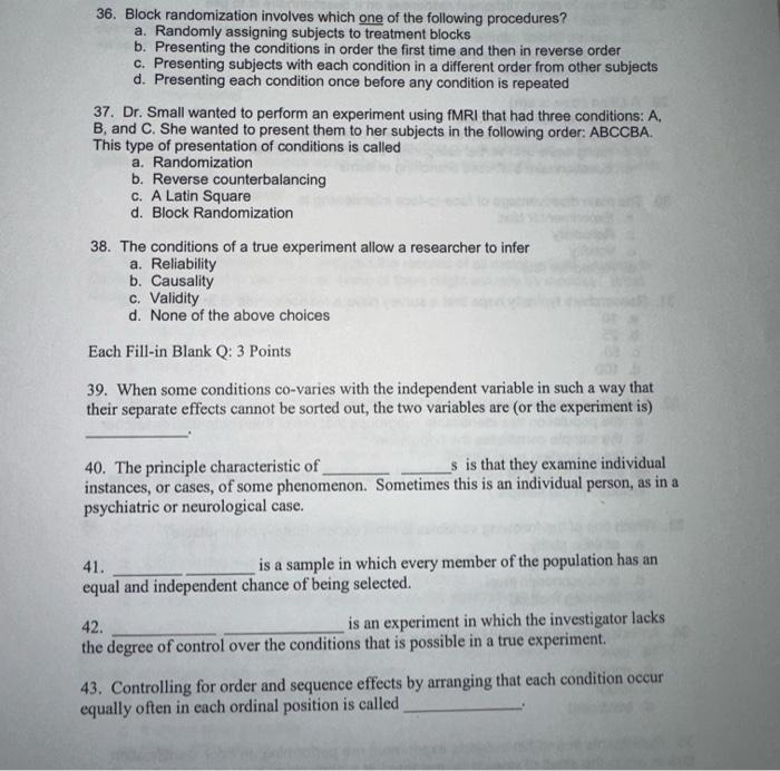 Solved 1. An experiment in which the independent variable | Chegg.com