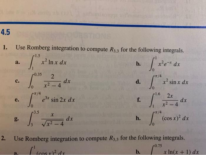 Solved 4.5 Use Romberg integration to compute R3,3 for the | Chegg.com