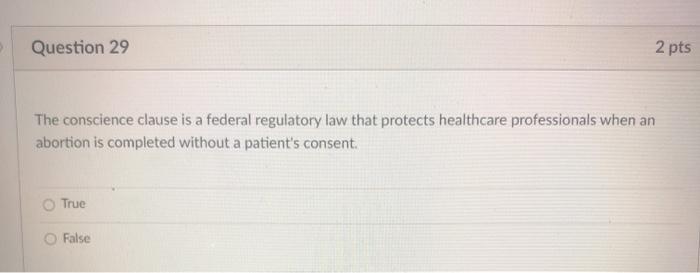 Solved Question 29 2 pts The conscience clause is a federal | Chegg.com
