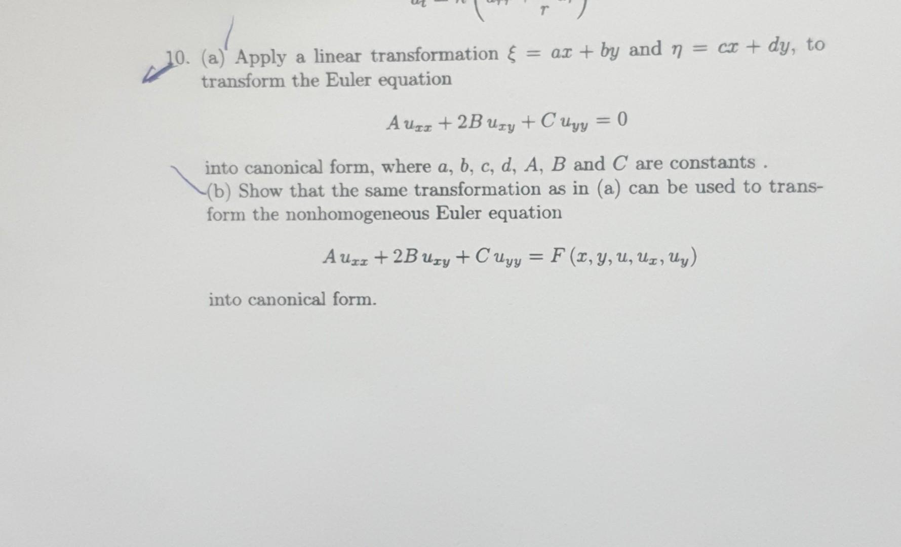 Solved (a) Apply a linear transformation ξ=ax+by and | Chegg.com