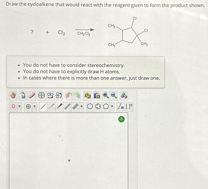 Solved Draw the cycloalkene that would react with the | Chegg.com