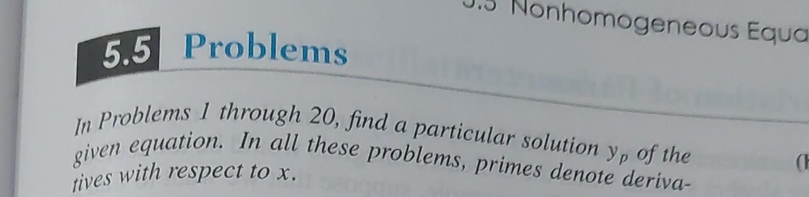 Solved In Problems 1 through 20, find a particular solution | Chegg.com