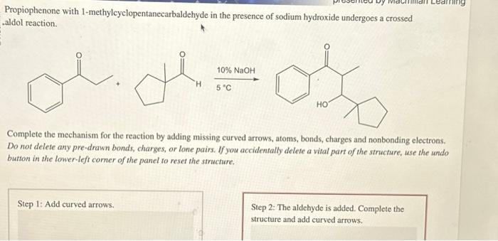 Solved Propiophenone with 1-methylcyclopentanecarbaldehyde | Chegg.com