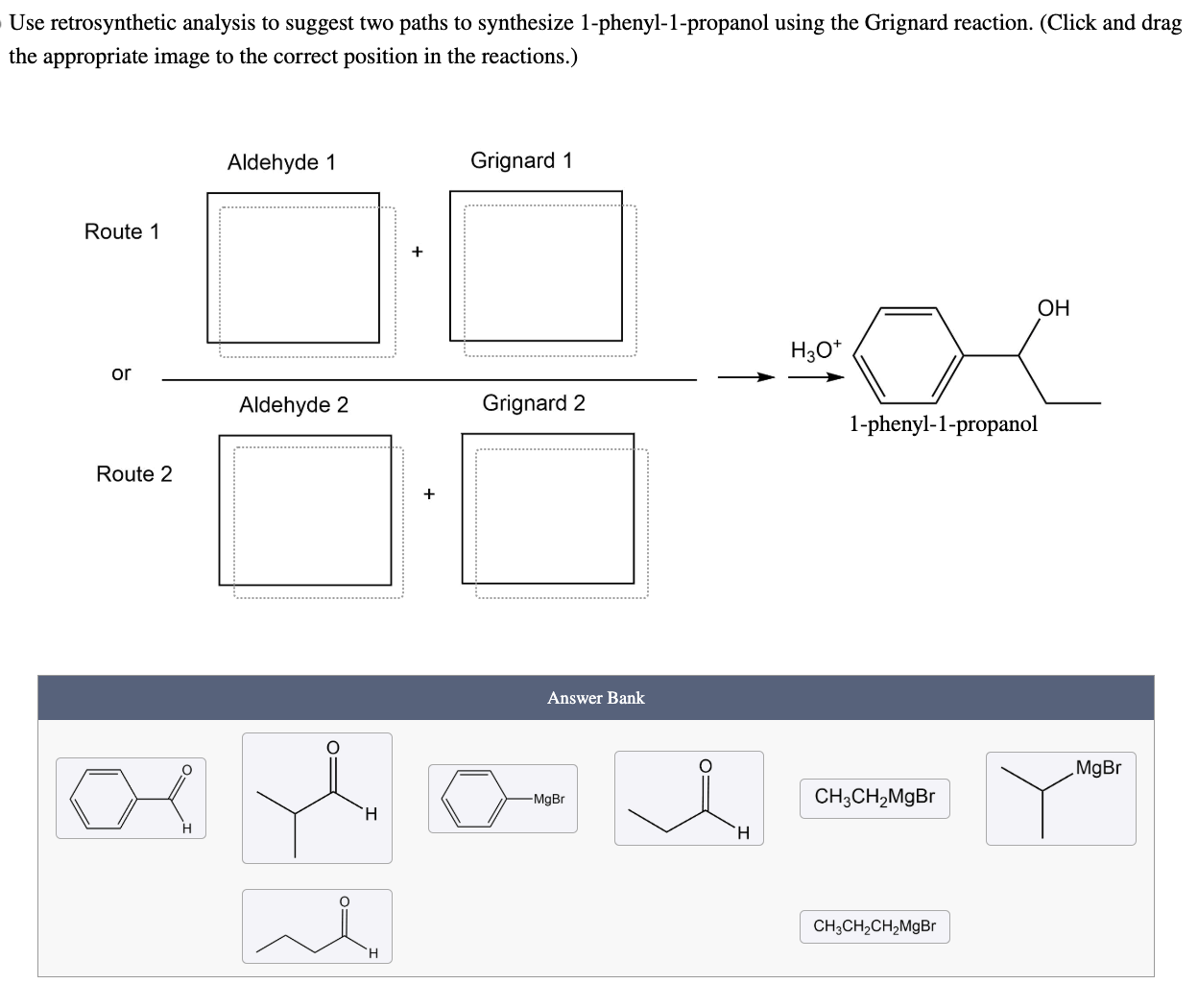 Solved Use retrosynthetic analysis to suggest two paths to | Chegg.com