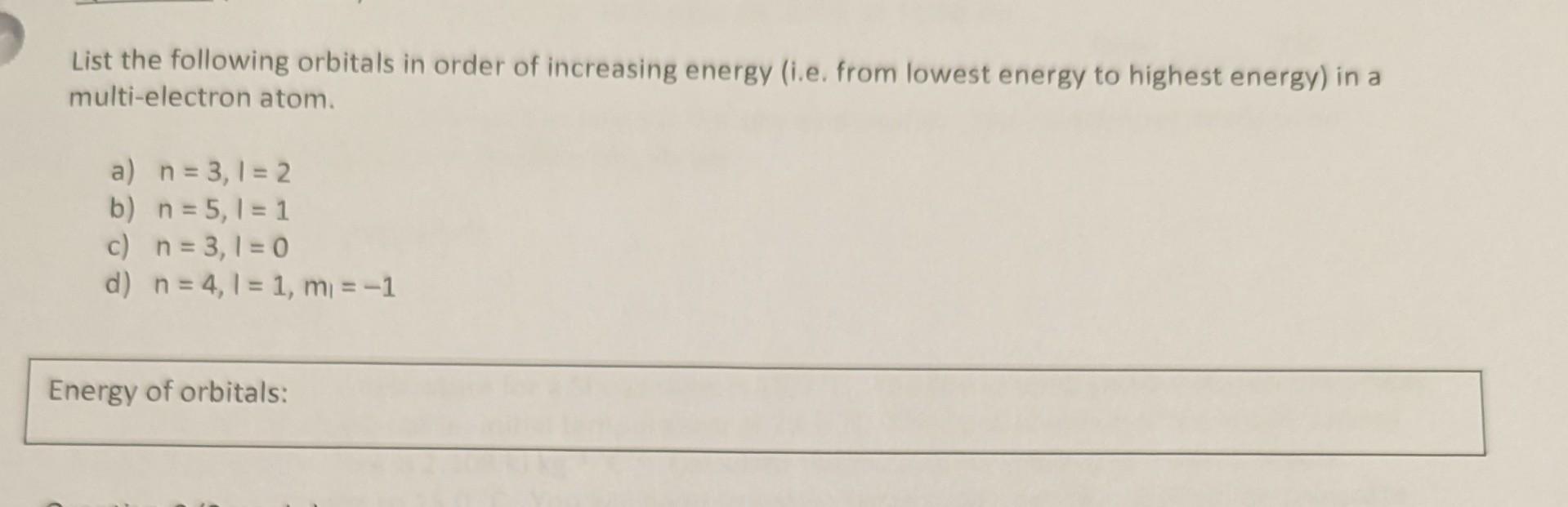 Solved List the following orbitals in order of increasing | Chegg.com