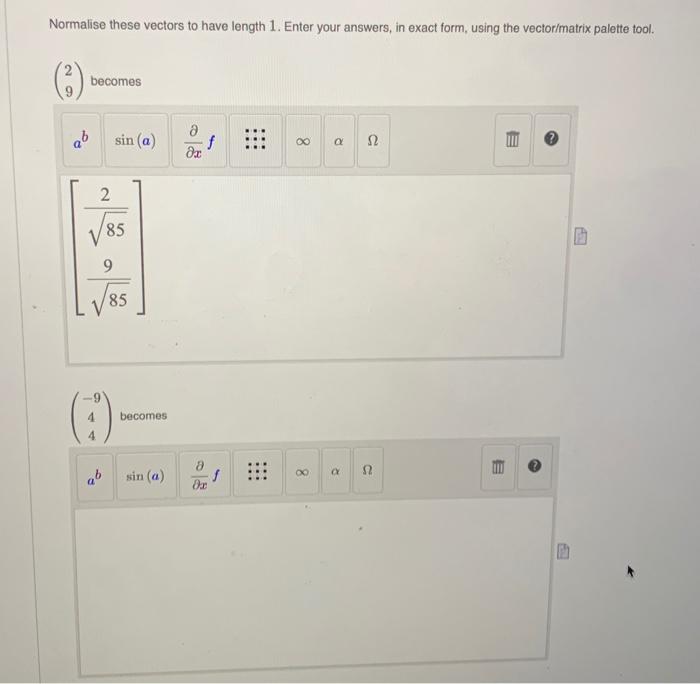 Solved Normalise these vectors to have length 1. Enter your | Chegg.com