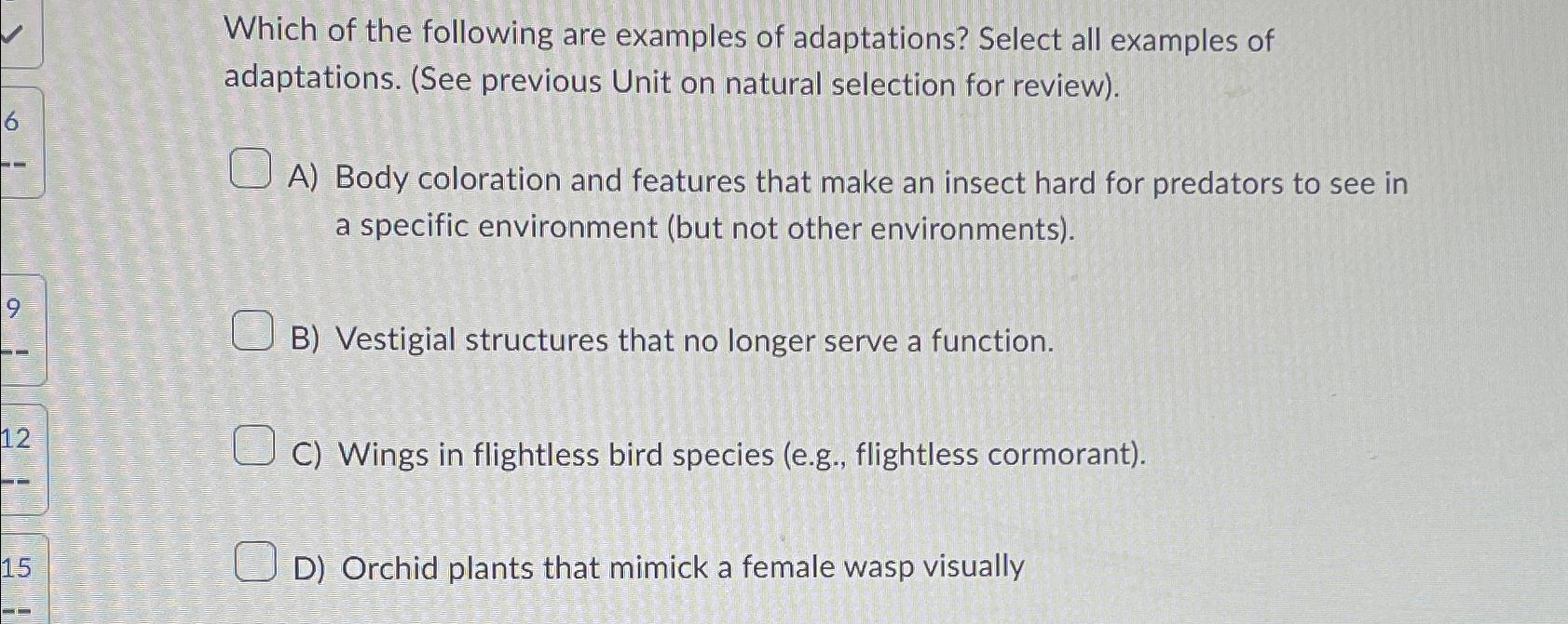 Solved Which of the following are examples of adaptations? | Chegg.com