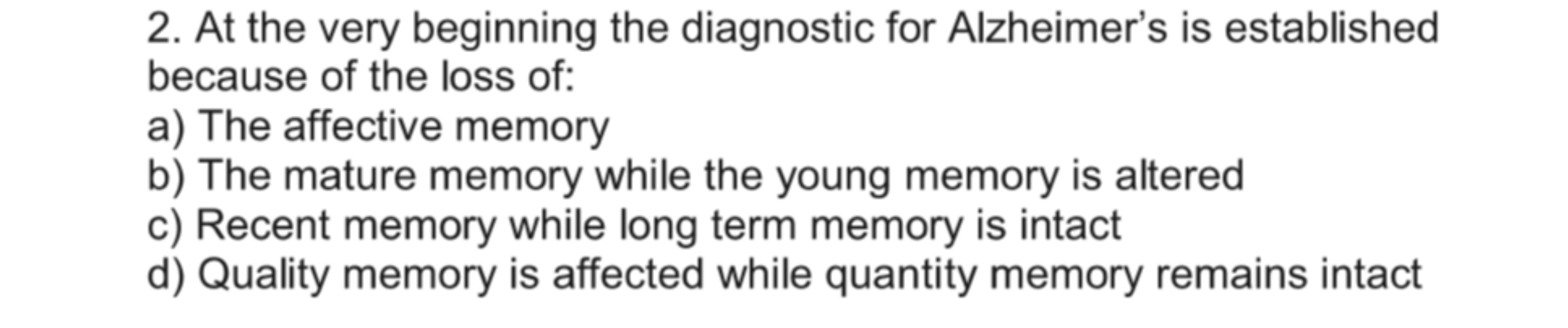 Solved At the very beginning the diagnostic for Alzheimer's | Chegg.com