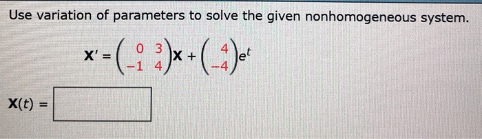 Solved Use variation of parameters to solve the given | Chegg.com