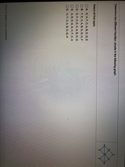 Solved Determine two different Hamilton circuits in the | Chegg.com