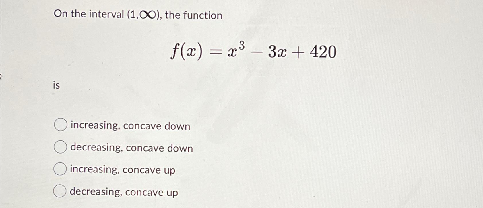 Solved On the interval (1,∞), ﻿the | Chegg.com